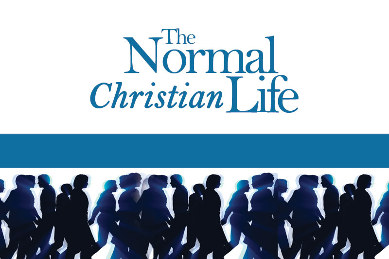 Truth in Action : Week 4: The "Normal" Christian Life