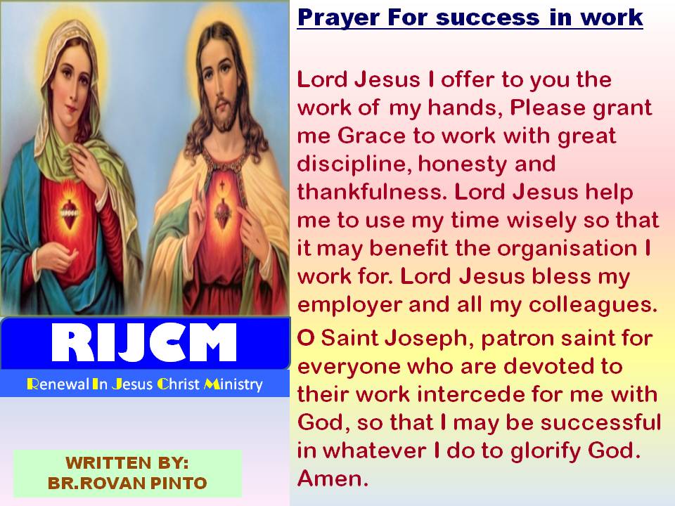 Catholic saints and prayers: Prayer for success in work, By Rovan Pinto.