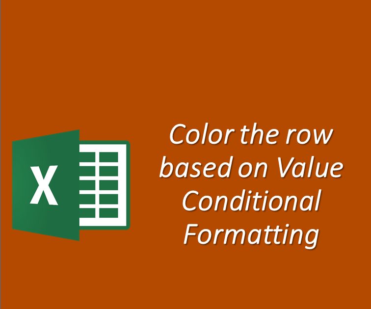Color The Excel Row Based On A Value status Color The Excel Row Based On A Value status