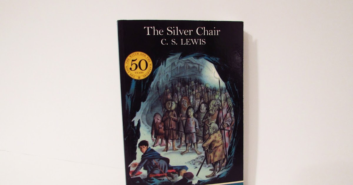 Finding Eloquence: Let's Talk Narnia: The Silver Chair