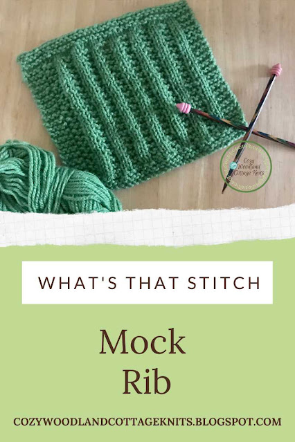 Cozy Woodland Cottage Knits: What's that stitch? Mock Rib