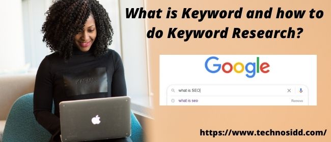 What is Keyword and How to do Keyword Research?