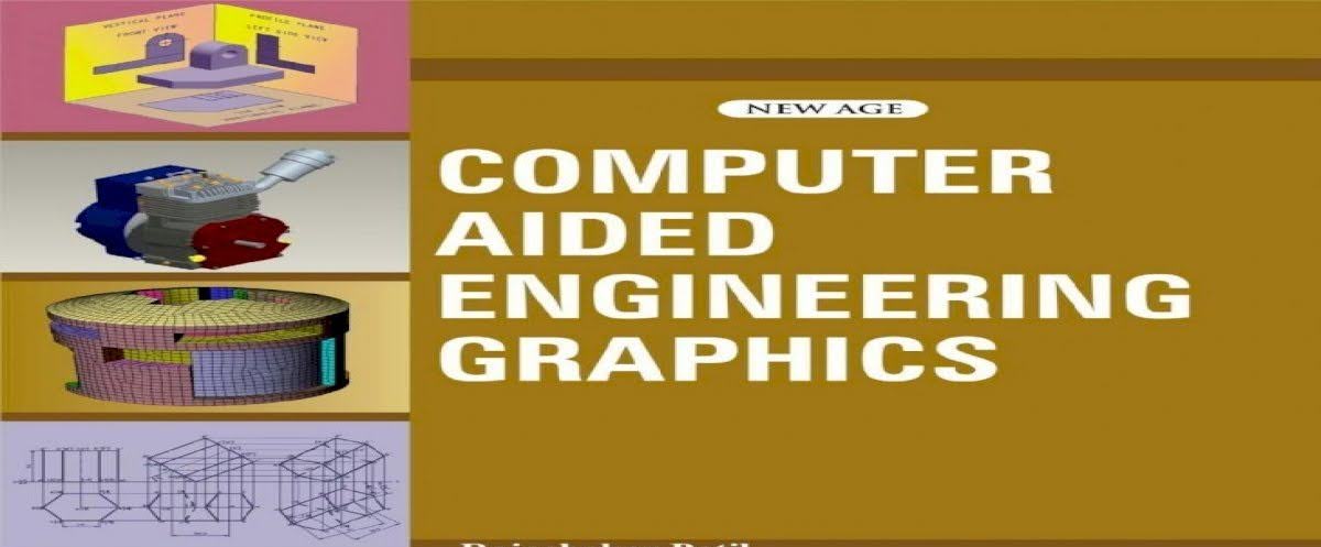 Computer Aided Engineering Graphics (CAEG) PRACTICAL FILE