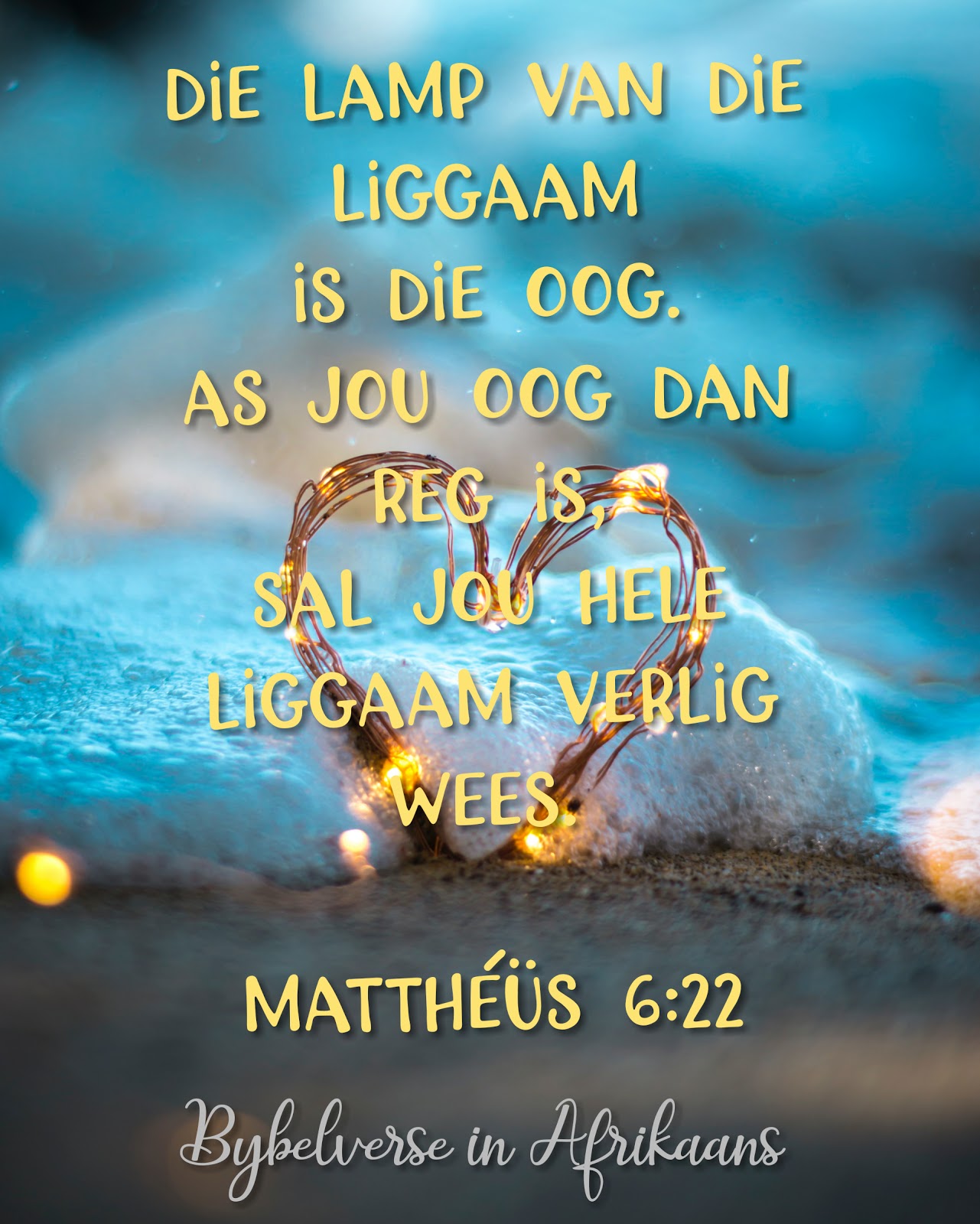 Afrikaanse Bybelverse: Die lamp van die liggaam