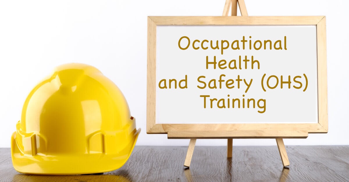 Van Y Pham Blog: Occupational Health and Safety (OHS) Training