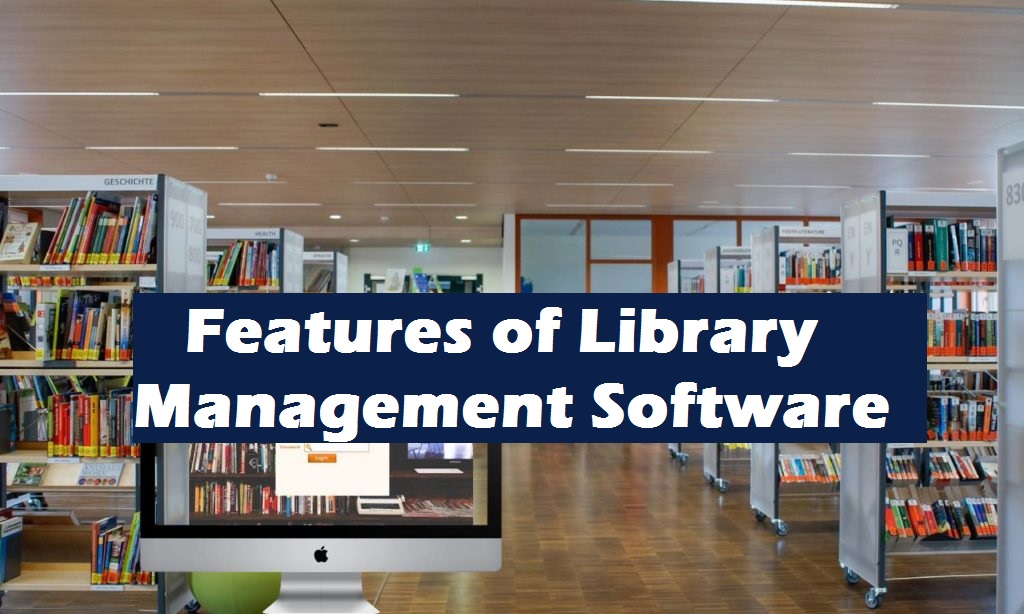 Features of Library Management Software