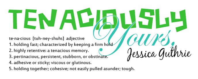 Tenaciously Yours, Jessica Guthrie