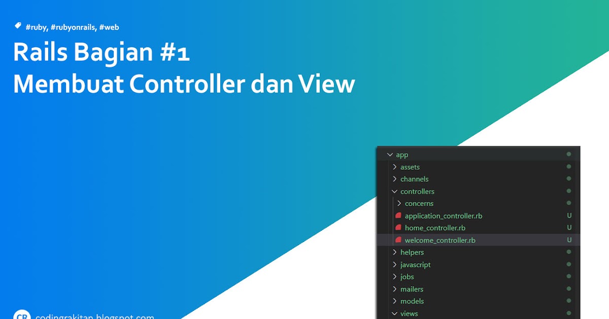 Ruby On Rails #1 Membuat Controller dan View ~ CODING RAKITAN ...