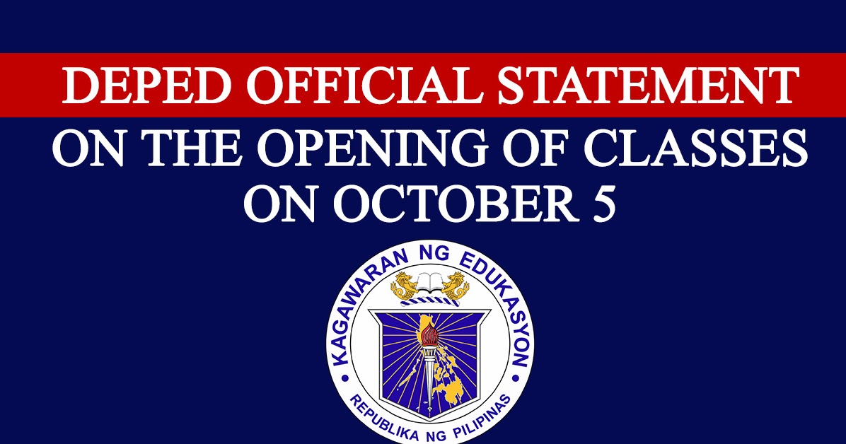 DepEd Official Statement on the Opening of Classes on October 5 - DepEd ...