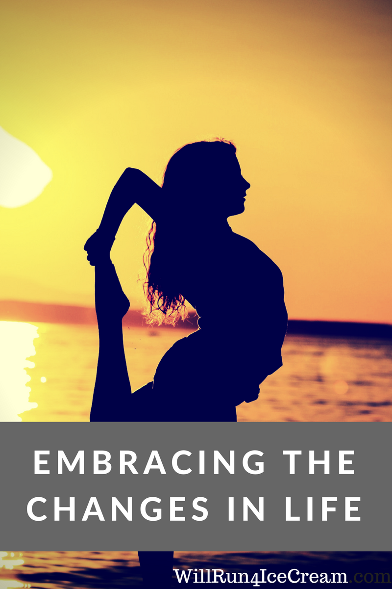 Embracing The Changes In Life
