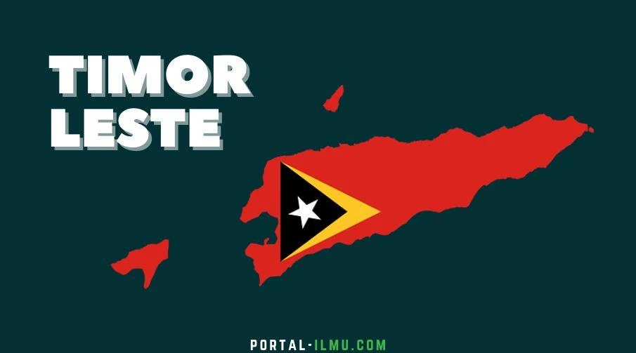 Profil Negara Timor Leste | Portal-Ilmu.com