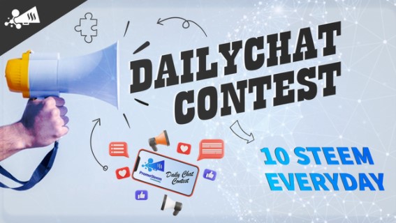 Daily Chat Contest - Get 10 Steem Everyday