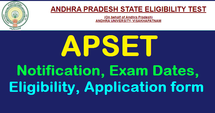 APSET 2020 Notification, Exam Dates, Eligibility, Application form ...