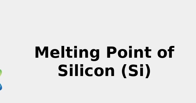 Melting Point of Silicon (Si) [& Color, Sources, Discovery ... 2022