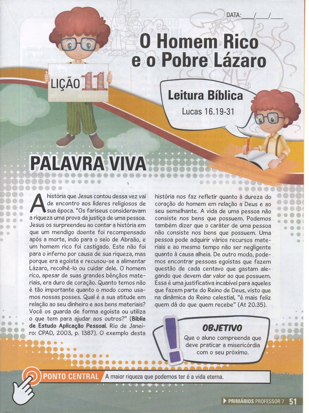Adalia Helena: Subsidio: Lição 11- O Homem Rico e o Pobre Lázaro ...