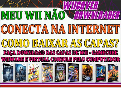 Wii Mod Brasil: Wii Cover Downloader - Baixe as capas dos jogos pelo PC