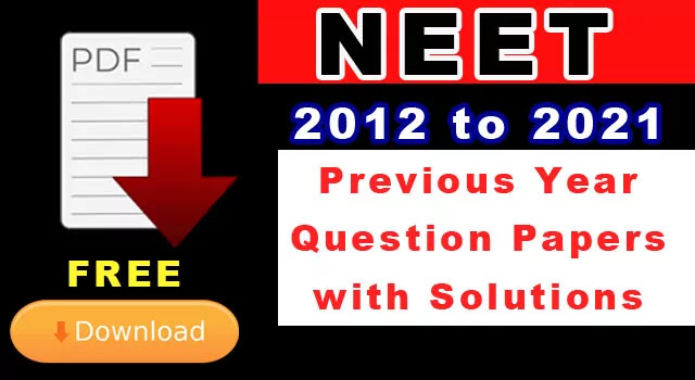 NEET previous year question paper pdf