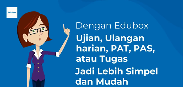 Edubox, Solusi Tepat Ujian Online - SangPengajar.com