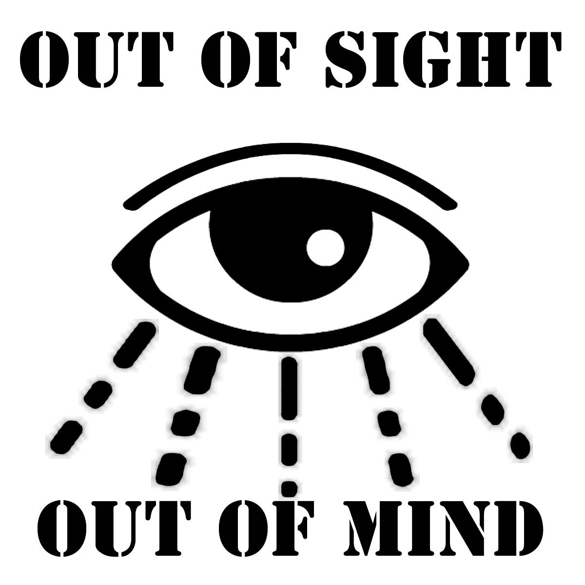 My English Classroom: Idiom: "Out of sight, out of mind"