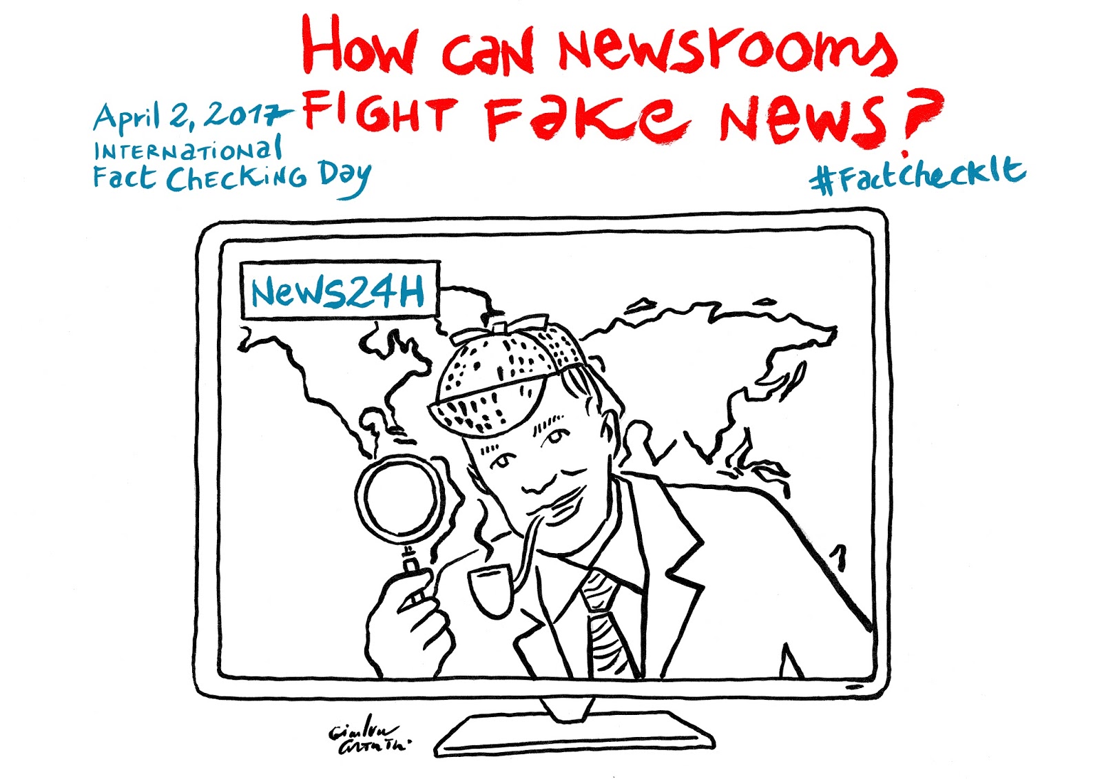Drawings for International Fact-Checking Day 2017 - ChannelDraw