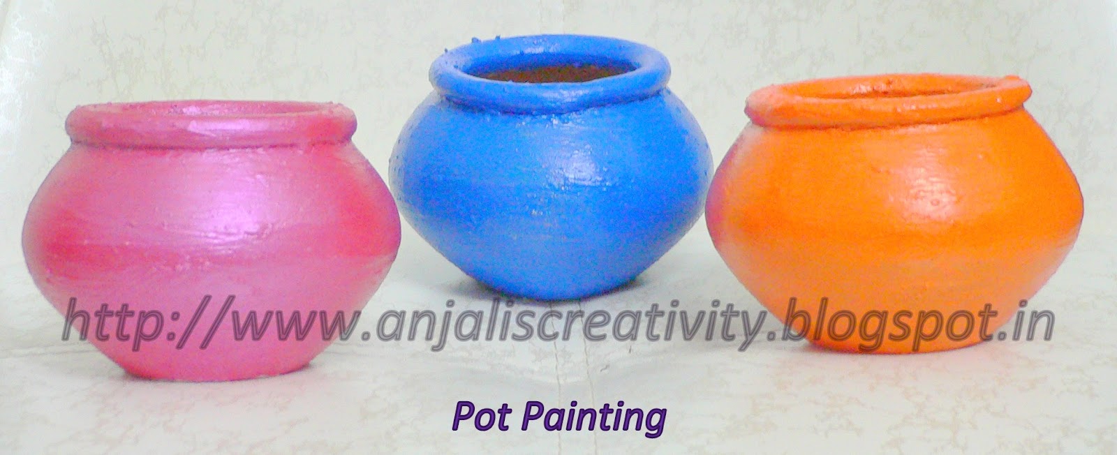 Anjali's Creativity: POT PAINTING