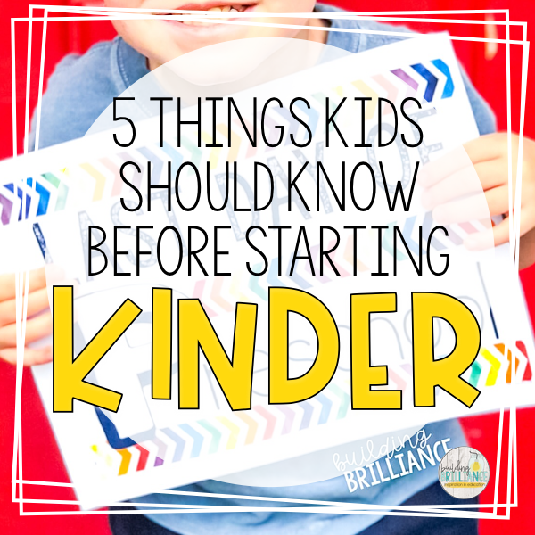 5 THINGS KIDS SHOULD KNOW BEFORE STARTING KINDERGARTEN 5-things-kids-should-know-before-starting-kindergarten