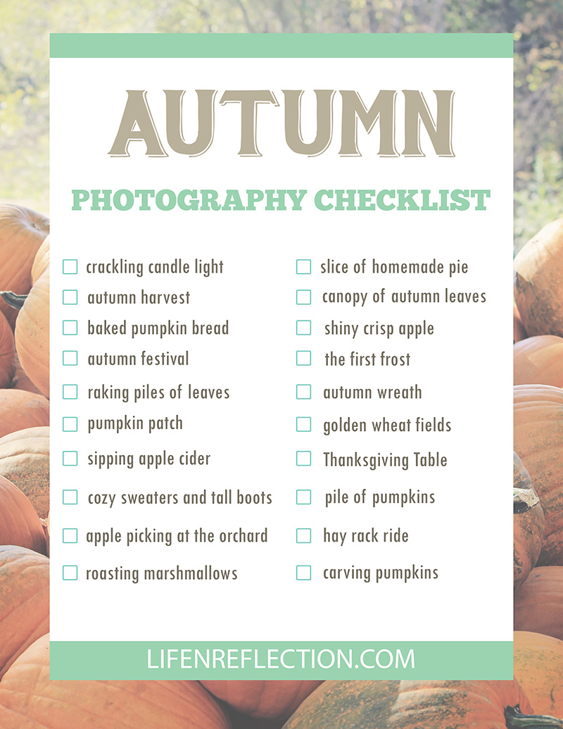 Life-n-Reflection: Autumn Photography Checklist