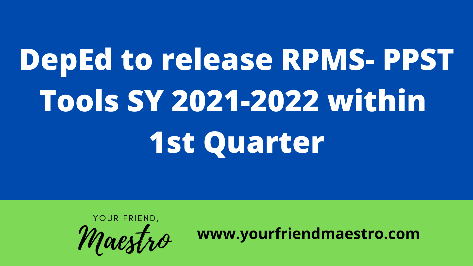 DepEd to release RPMS- PPST Tools SY 2021-2022 within 1st Quarter