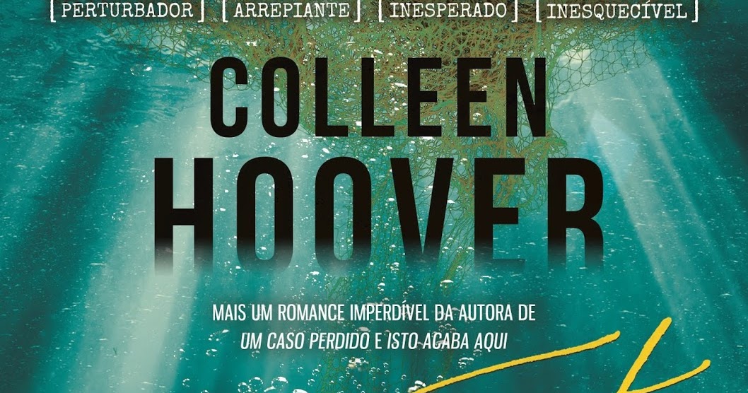 Quando se abre um livro...: "Verity" de Colleen Hoover [Opinião]