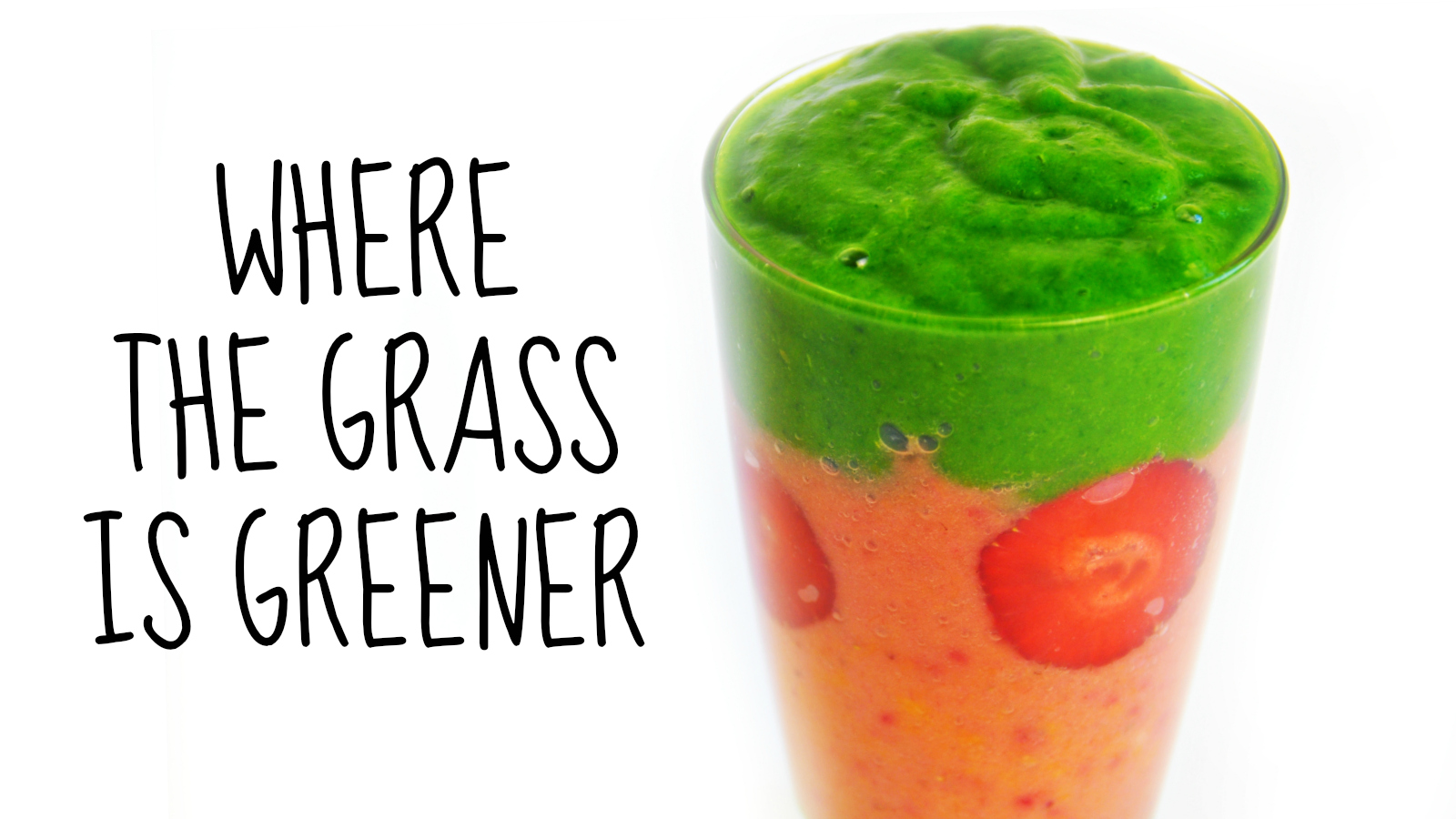 Where the Gras is Greener Smoothie Recipe | Pure Power Panda