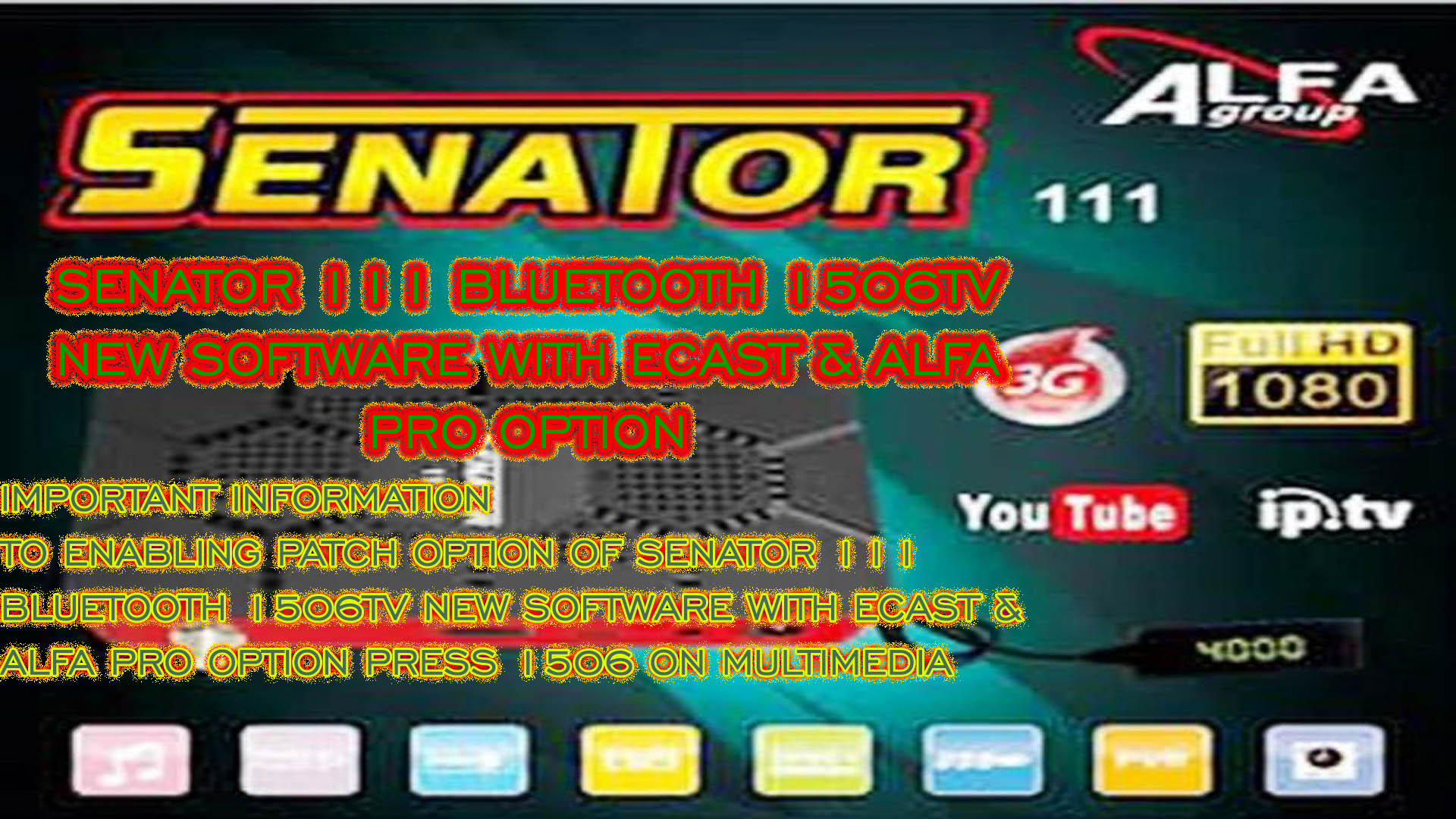 SENATOR 111 BLUETOOTH 1506TV NEW SOFTWARE WITH ECAST & ALFA PRO OPTION - 1Biss Key - Biss Key