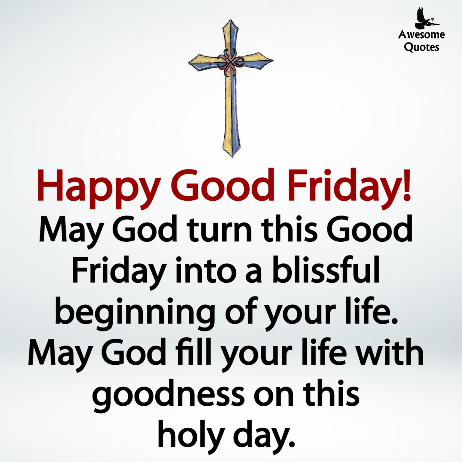 Awesomequotes4u.com: It's Good Friday!