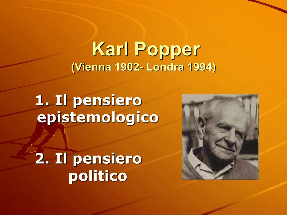 RIFLESSIONI CULTURALI: LA FILOSOFIA DI KARL RAIMUND POPPER