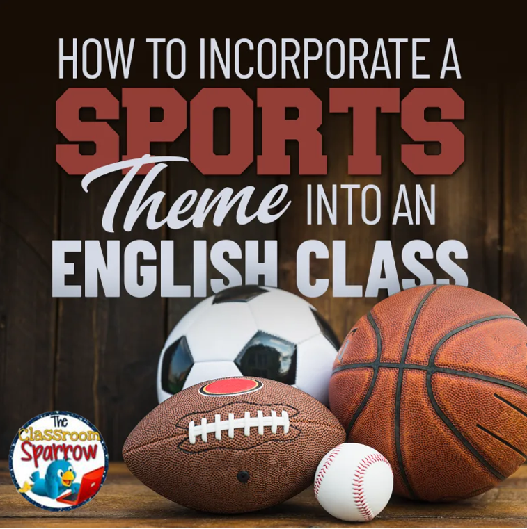 How to Incorporate the Theme of Sports into an English Language Arts ...