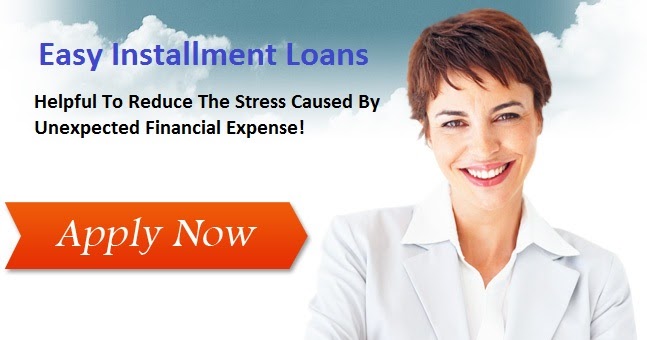 Get Loans With Easy Installment Within Few Hours : Installment Loans ...