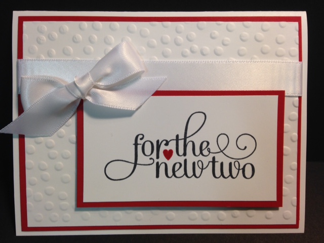 My Creative Corner!: A For the New Two Wedding Card
