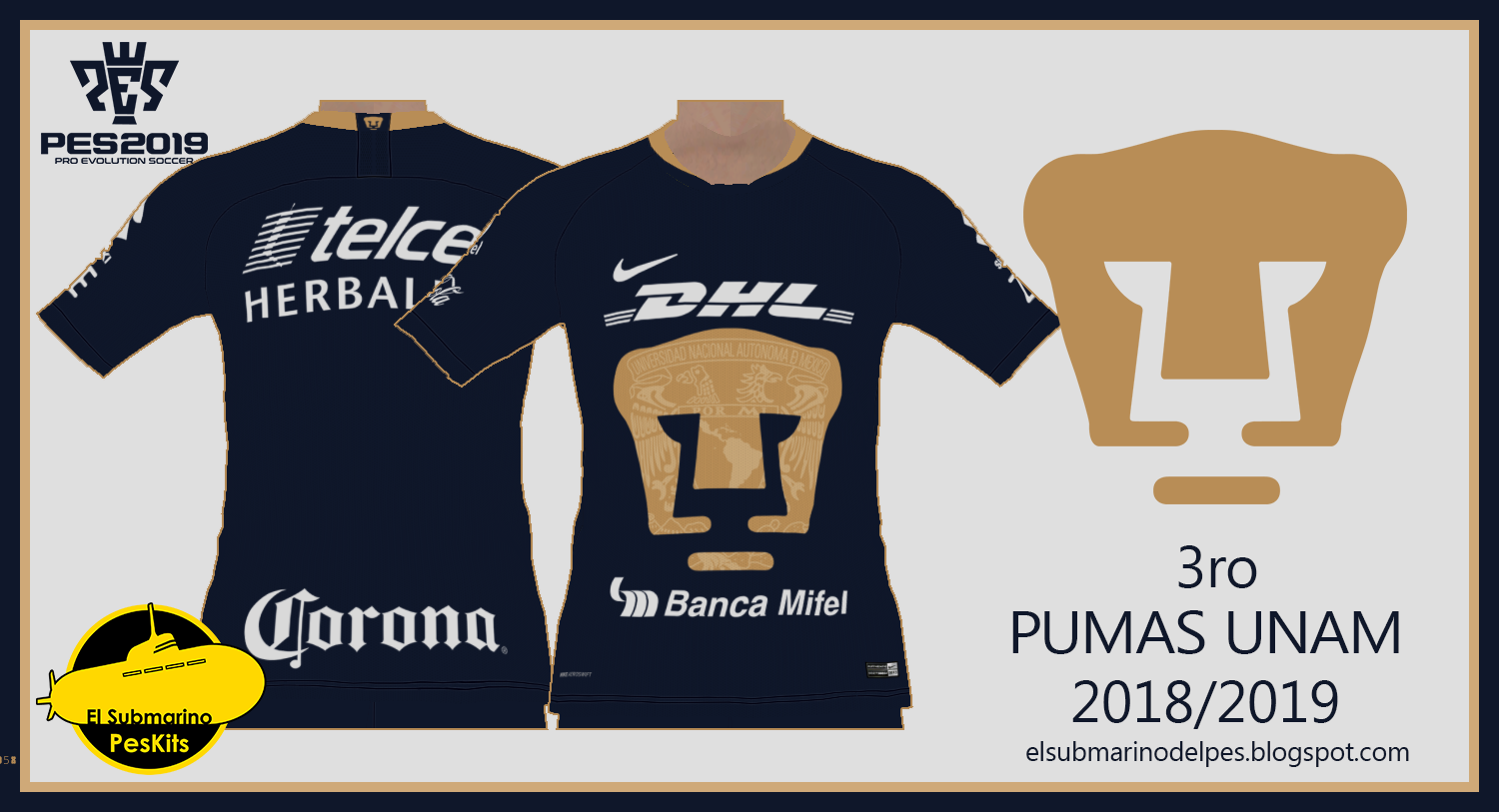 El Submarino del PES: Kit PUMAS 3ro 2018/2019