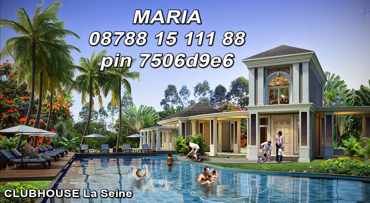 JAKARTA GARDEN CITY: LAUNCH Cluster La SEINE - cluster Ketiga RIVER ...