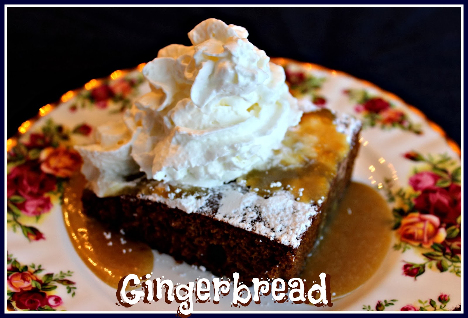 Sweet Tea and Cornbread: Homemade Gingerbread!