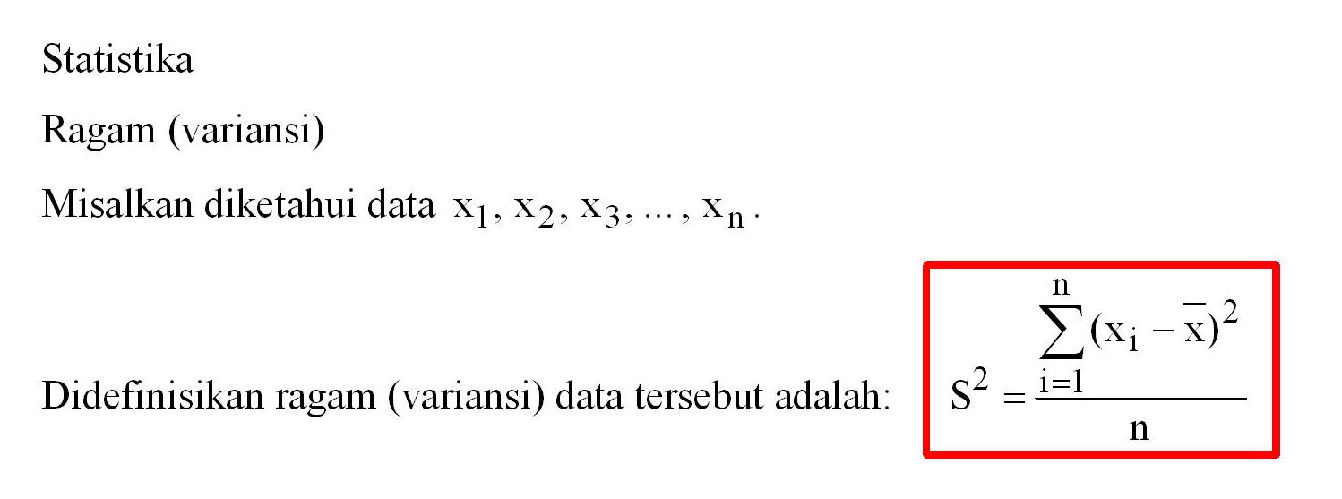 Mathematics is the QUEEN of Sciences: Ragam (variansi)