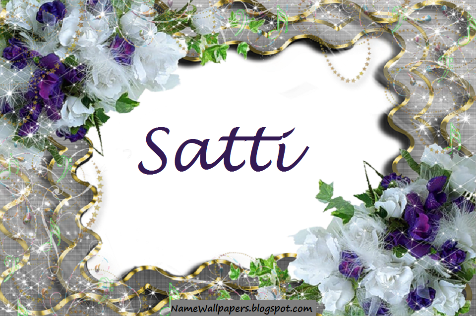 Satti Name Wallpapers Satti ~ Name Wallpaper Urdu Name Meaning Name ...