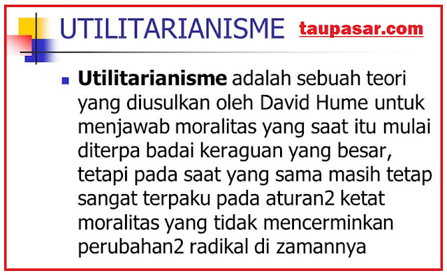 Definisi Etika Utilitarianisme dan Teori Etika Utilitarian dalam Bisnis