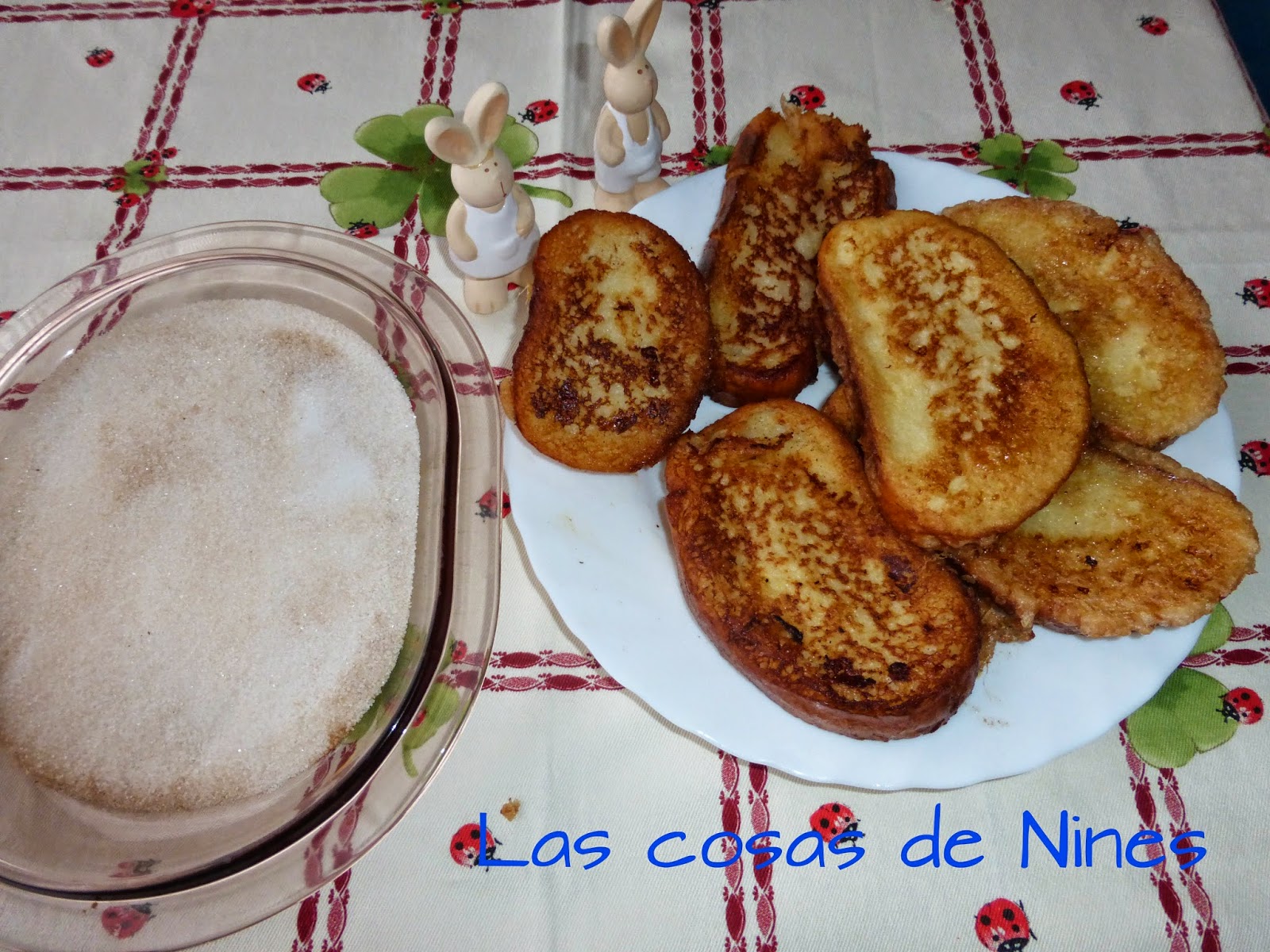 Las cosas de Nines: TORRIJAS , postre de Semana Santa y Pascua