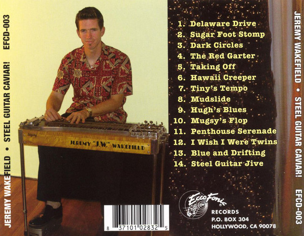 egroj world: Jeremy Wakefield • Steel Guitar Caviar!
