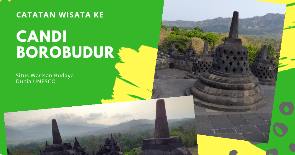 Candi Borobudur, Situs Warisan Budaya Dunia UNESCO
