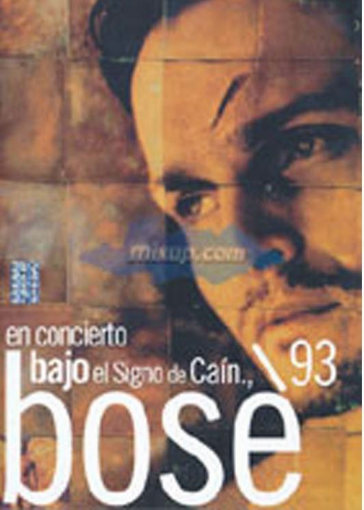 Miguel Bosé Videos & Música: Bajo el signo de Caín en concierto 1993 Miguel Bosé Videos & Música: Bajo el signo de Caín en concierto 1993
