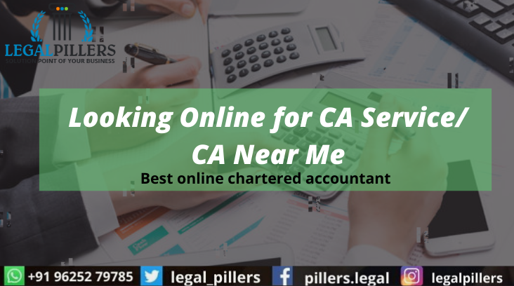 Looking Online for CA Service/ CA Near Me