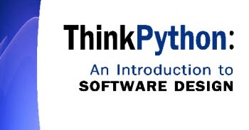 Think Python: An Introduction to Software Design: How To Think Like A ...