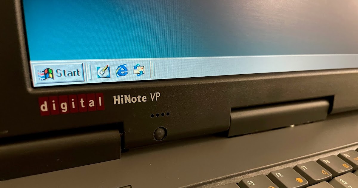 Epsilon's World: My Dad and the Digital HiNote VP575 tribute build