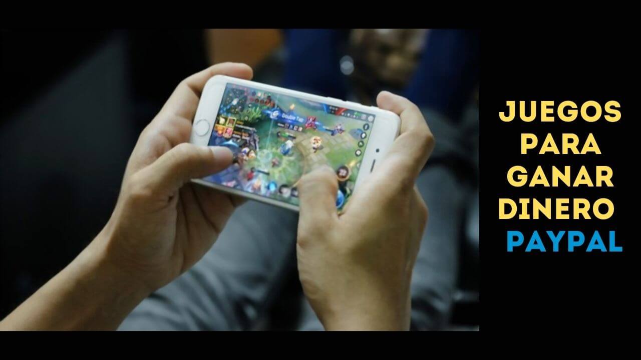 JUEGOS para Ganar Dinero en PAYPAL Fácil y Rápido